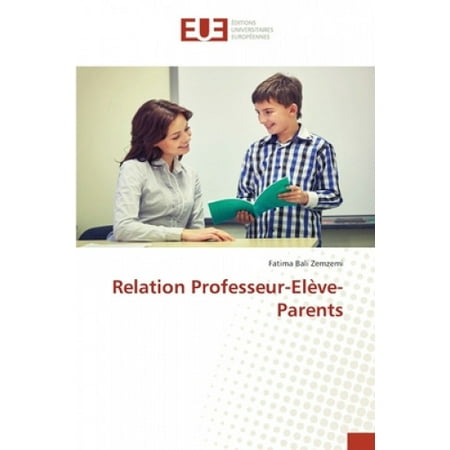 Relation Professeur-Eleve-Parents [French] | Walmart Canada