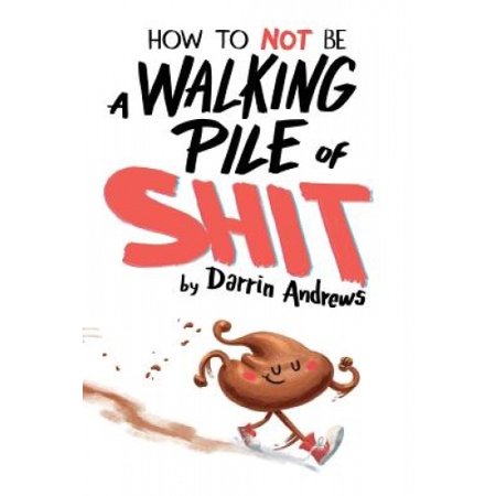 How to Not Be a Walking Pile of Shit | Walmart Canada