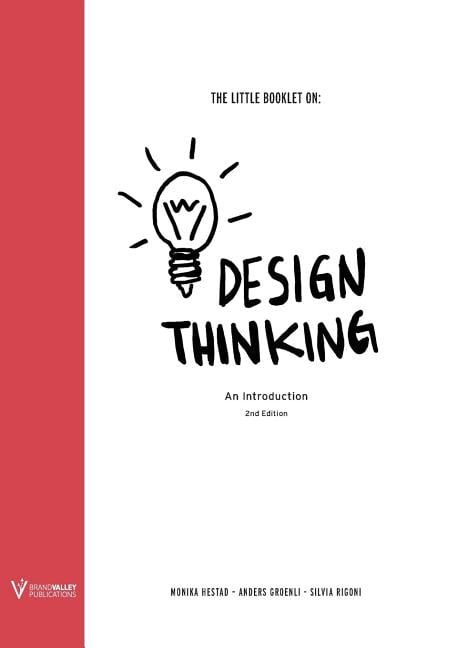 Little Booklet on: The Little Booklet on Design Thinking : An ...