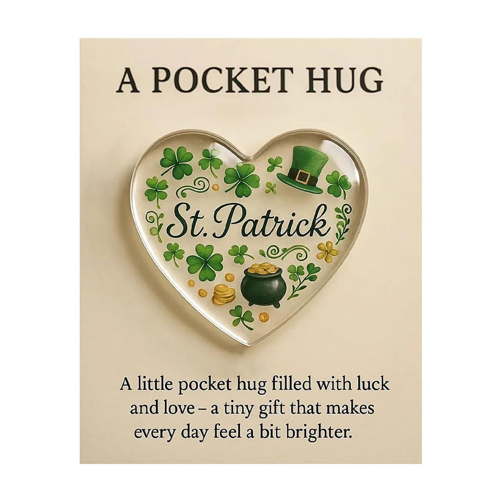 Click here for Lfkerwmg St. Patricks Pocket Hug St Patricks Days... prices