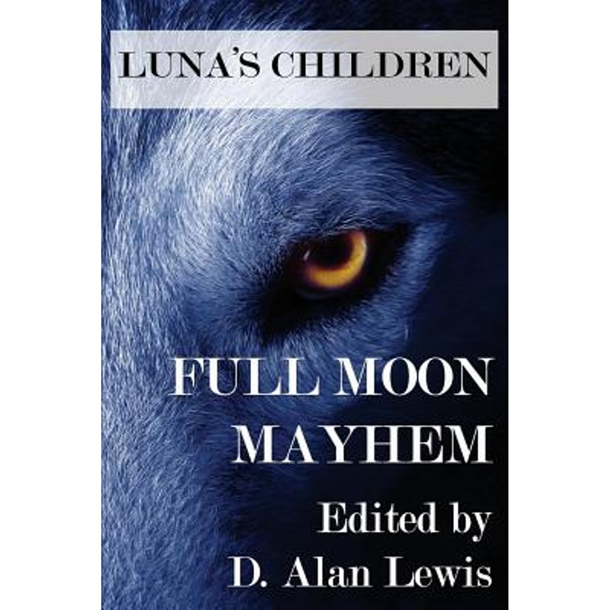 Pre-Owned Luna's Children : Full Moon Mayhem - Walmart.com