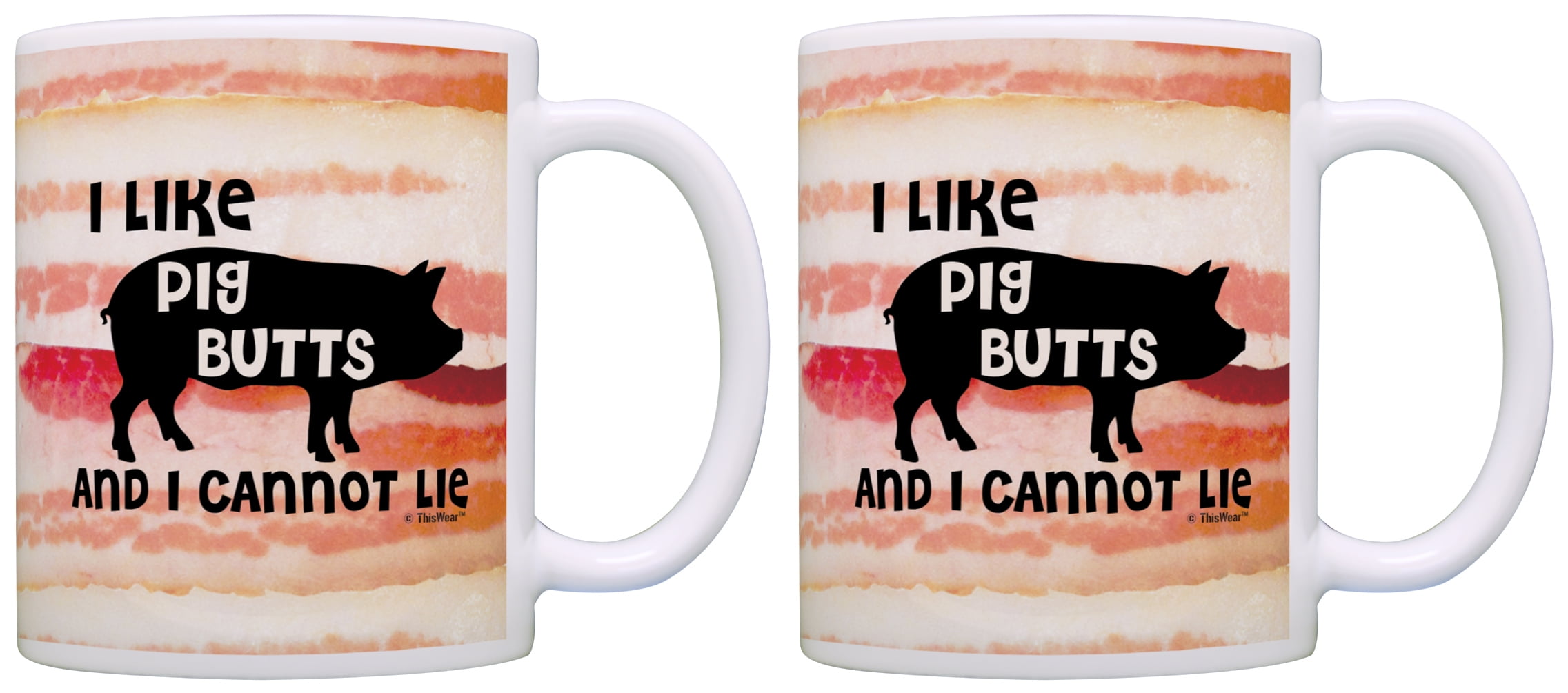 ThisWear BBQ Gift I Like Pig Butts and I Cannot Lie Barbecue 11 ounce 2 ...