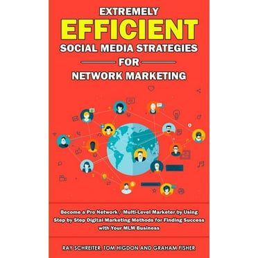 Insanely Effective Network And Multi-Level Marketing For Introverts On Social Media : Learn How ...