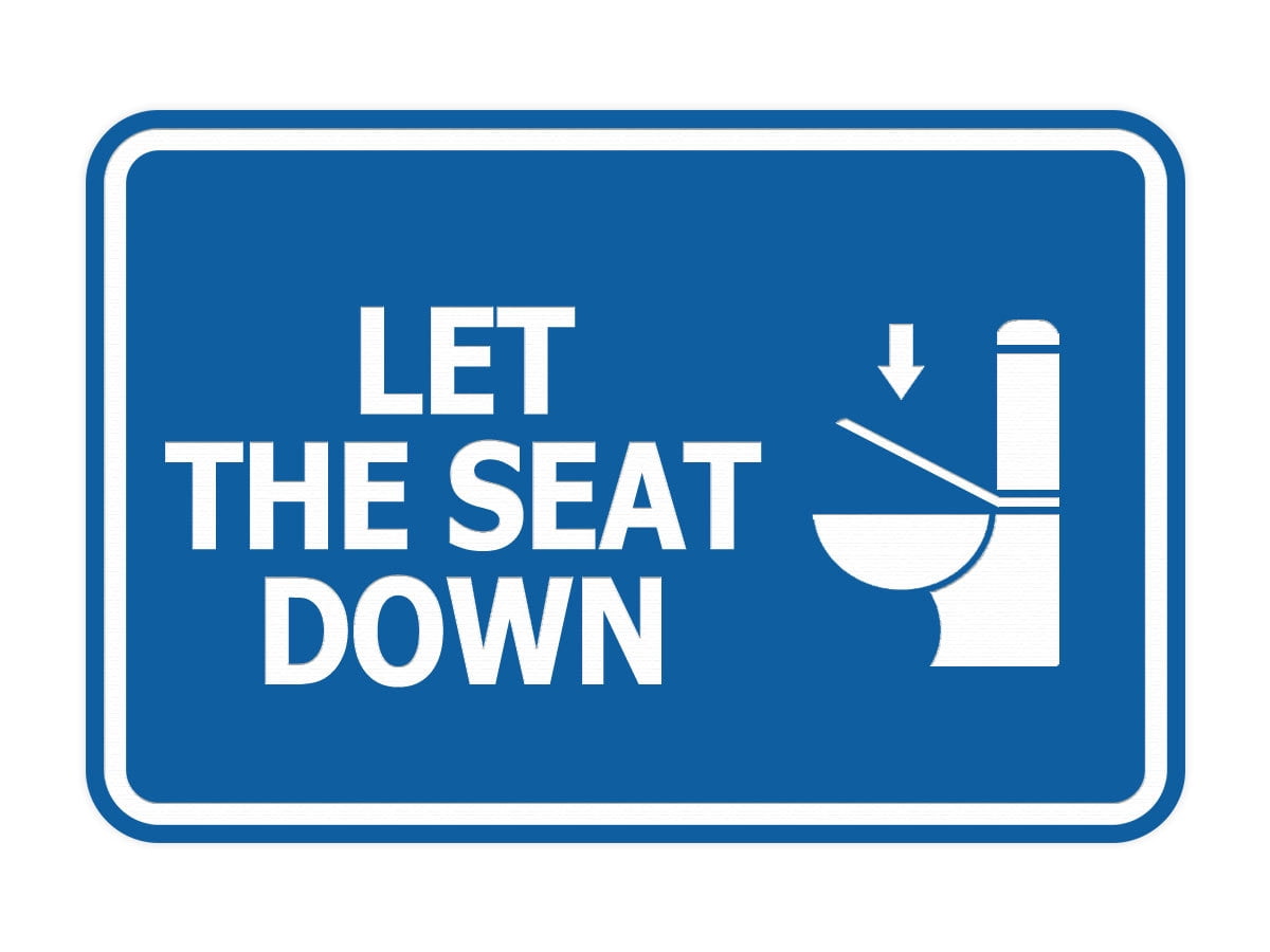 Signs ByLITA Classic Framed Let The Seat Down Sign (Blue) - Medium ...