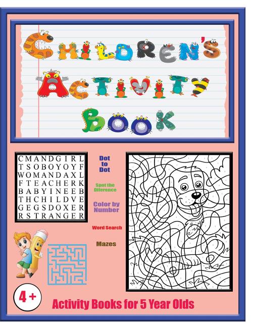 Activity Books For 5 Year Olds Activity Books For 5 Year Olds An Activity Books For 5 Year Olds Activity Books For 5 Year Olds An