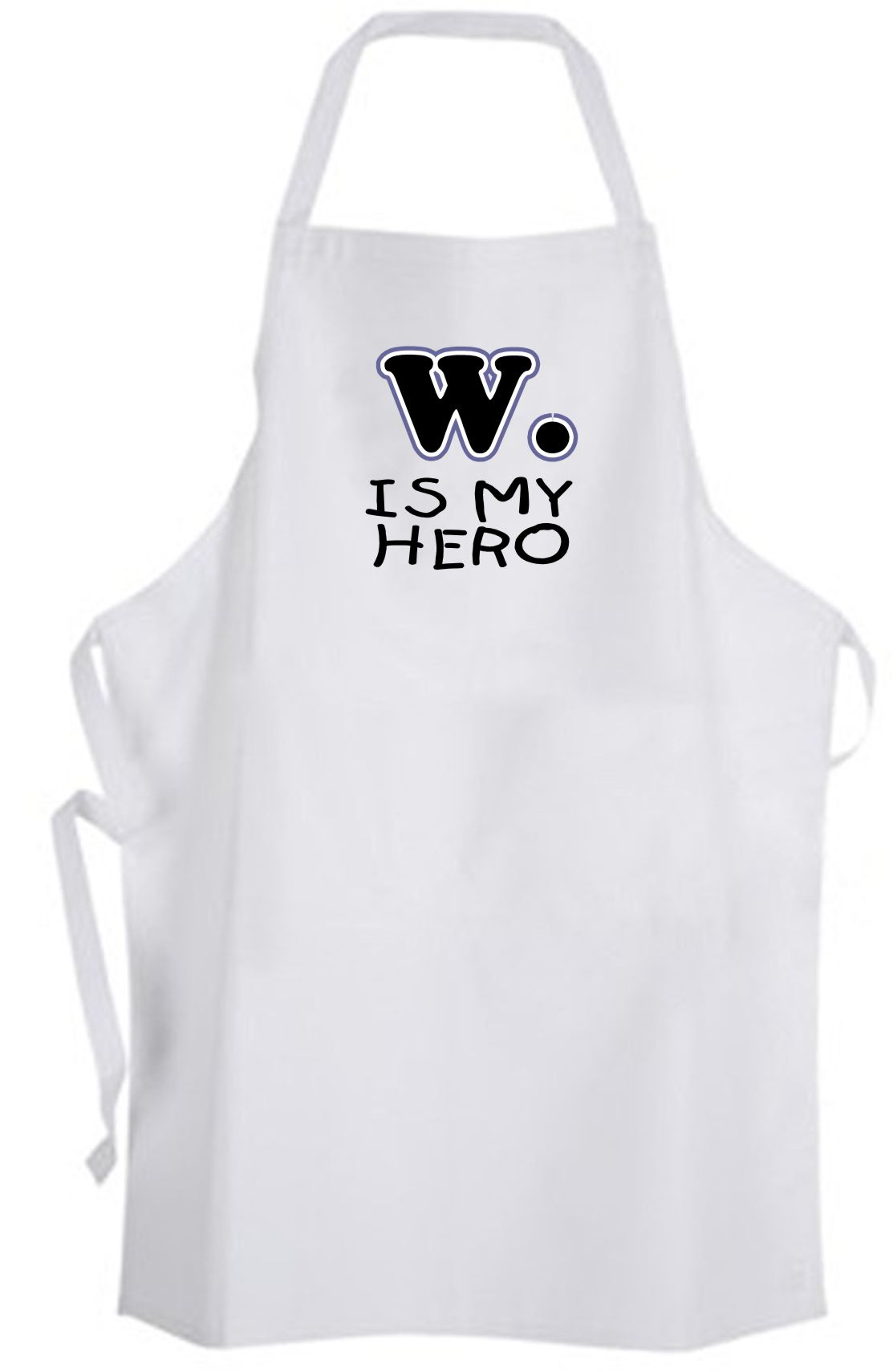 Aprons365 - W. is My Hero – Apron - President George Bush - Walmart.com