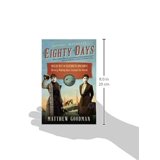 Eighty Days: Nellie Bly and Elizabeth Bisland's History-Making Race ...