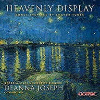 Joseph Georgia State University Singers - Heavenly Display - Music ...