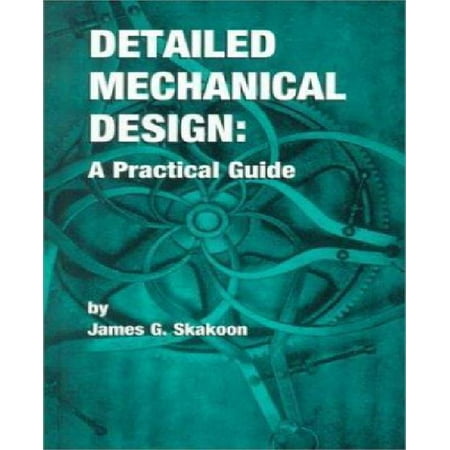 Detailed Mechanical Design: A Practical Guide | Walmart Canada