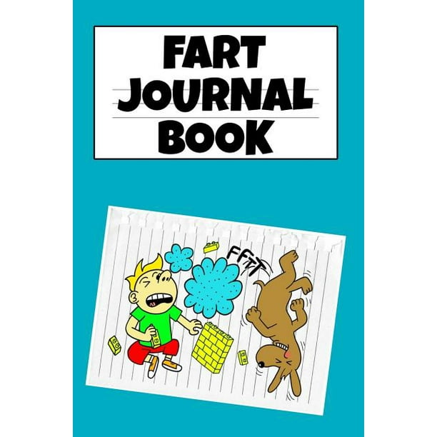 Fart Book Fart Journal Book Fun Farting Journaling Notebook To Write
