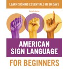 American Sign Language Workbook : Exercises to Build Your Signing ...