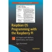 Bitcoin and Lightning Network on Raspberry Pi: Running Nodes on Pi3, Pi4 and Pi Zero (Paperback ...
