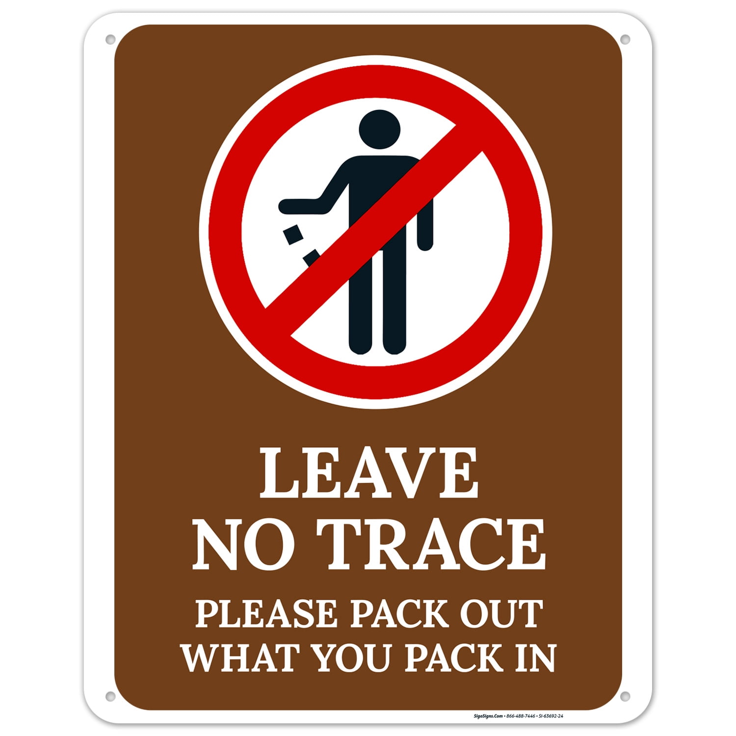 Leave No Trace Please Pack Out What You Pack In Sign, - Walmart.com