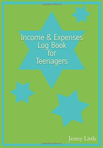 Income and Expenses Log Book for Teenagers: Bookkeeping Journal and ...