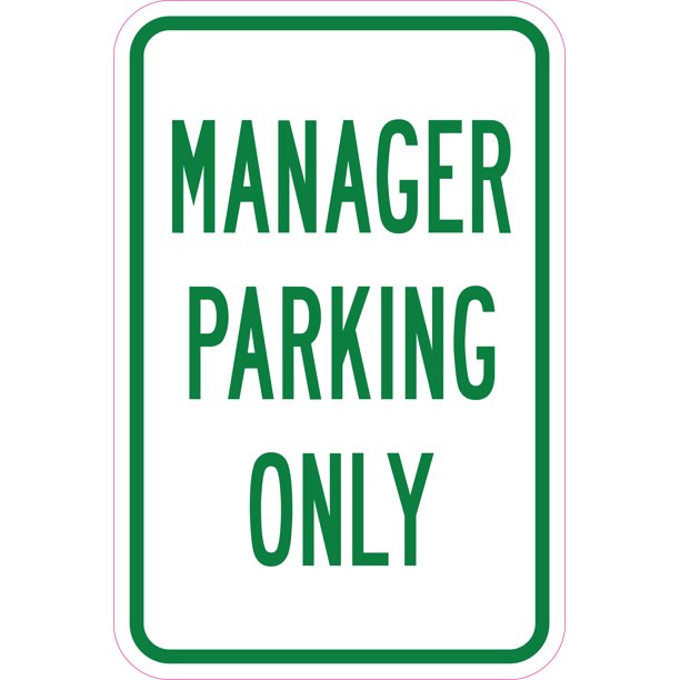 Manager Parking Only Sign 12" x 18" Heavy Gauge Aluminum Signs ...