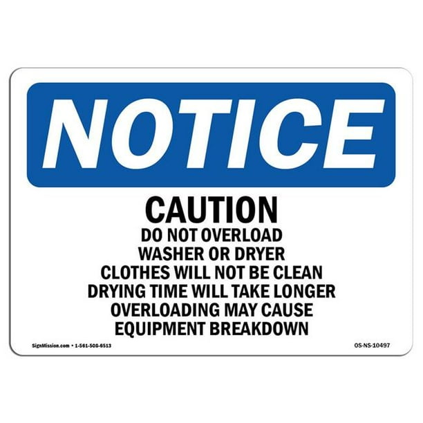 SignMission OS-NS-D-35-L-10497 OSHA Notice Sign - Caution Please Do Not ...