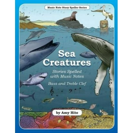 Music Note Story Speller Series: Sea Creatures (Bass and Treble Clef ...