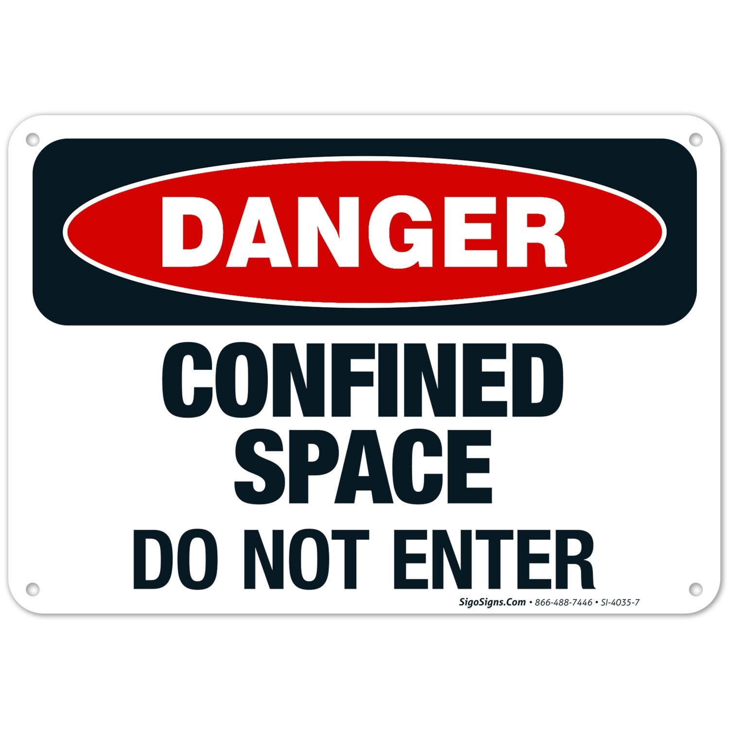Danger Confined Space Do Not Enter Sign, OSHA Danger Sign, 10x7 ...