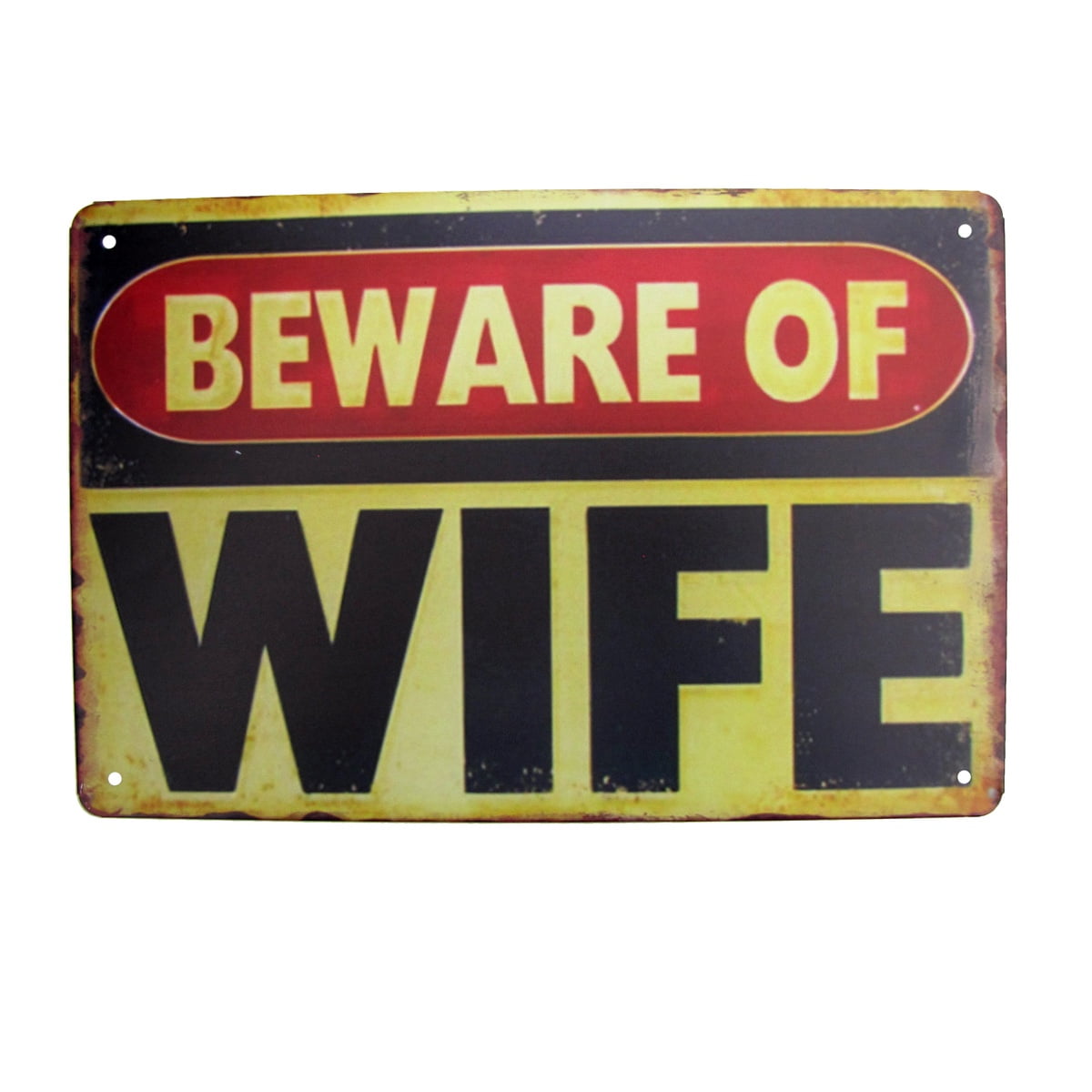 Funny Beware Of Wife Metal Warning Sign Novelty Man Cave Home Bar Wall ...