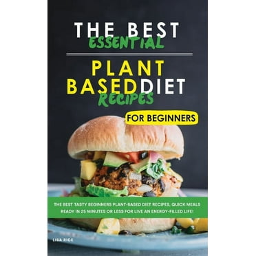 Plant Over Processed: 75 Simple & Delicious Plant-Based Recipes for ...