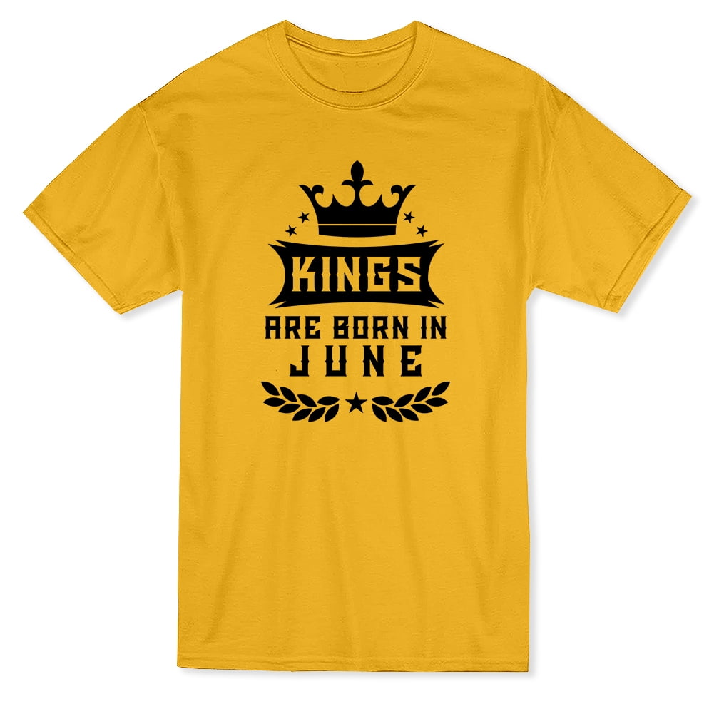 Royal Crown Graphic "Kings Are Born In June" Birthday Quote Men's T ...