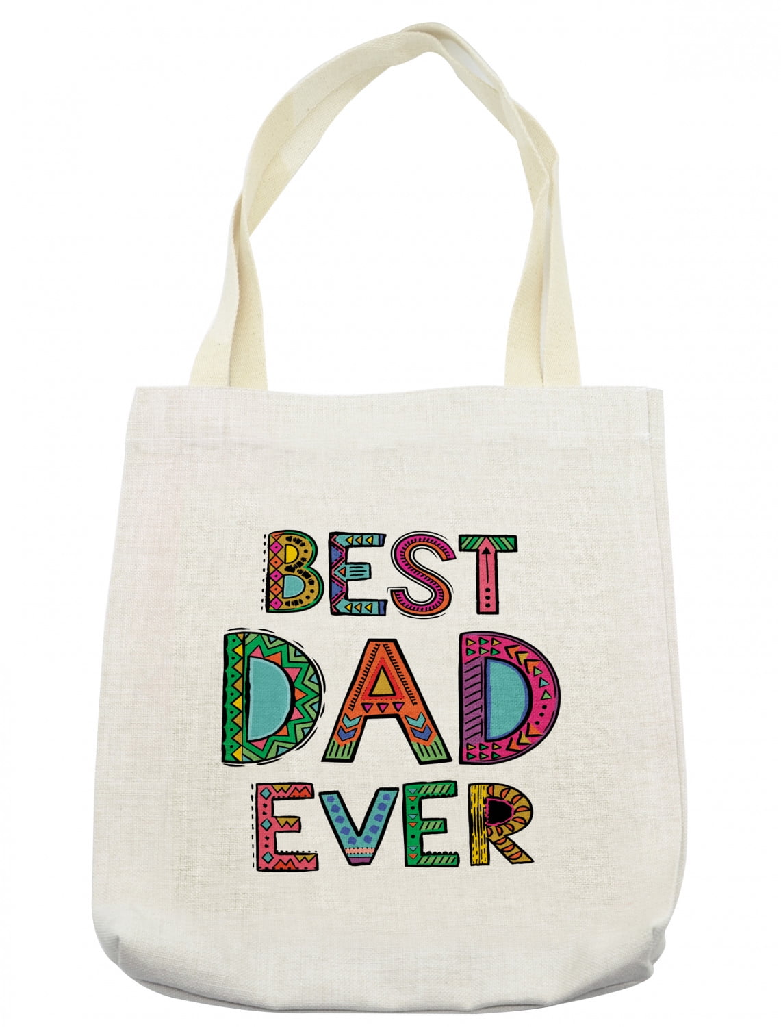 Saying Tote Bag, Happy Fathers Day Themed Best Dad Ever Wording with ...