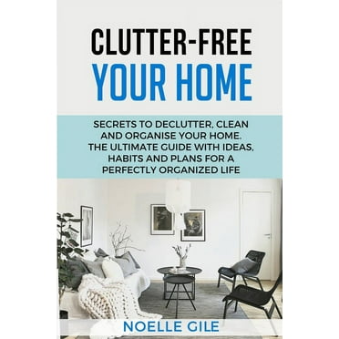 Clutterbug: Real Life Organizing : Clean and Clutter-Free in 15 Minutes ...