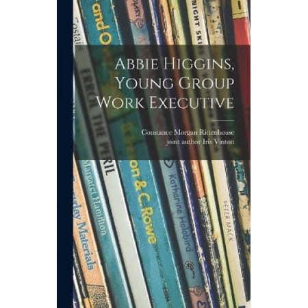 Abbie Higgins, Young Group Work Executive | Walmart Canada
