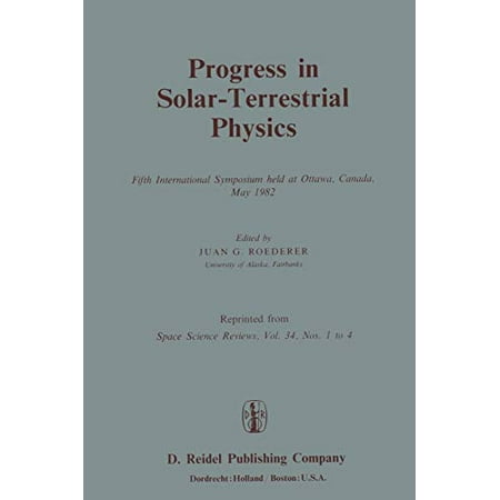 Progress in Solar-Terrestrial Physics: Fifth International Symposium ...