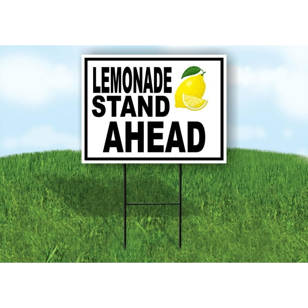 Single Sided Sign LEMONADE STAND AHEAD BLACK BORDER Yard Sign ROAD SIGN ...