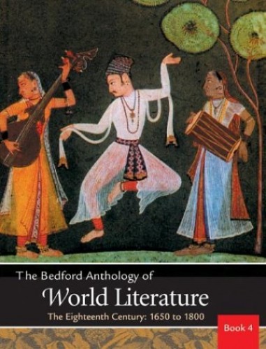 Pre-Owned Bedford Anthology of World Literature Vol. 4: The Eighteenth ...