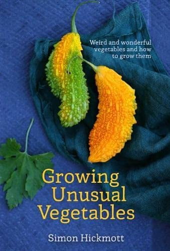 Pre-Owned Growing Unusual Vegetables : Weird And Wonderful Vegetables ...