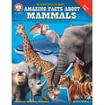 Amazing Facts about Mammals, Grades 5 - 8 - Walmart.com
