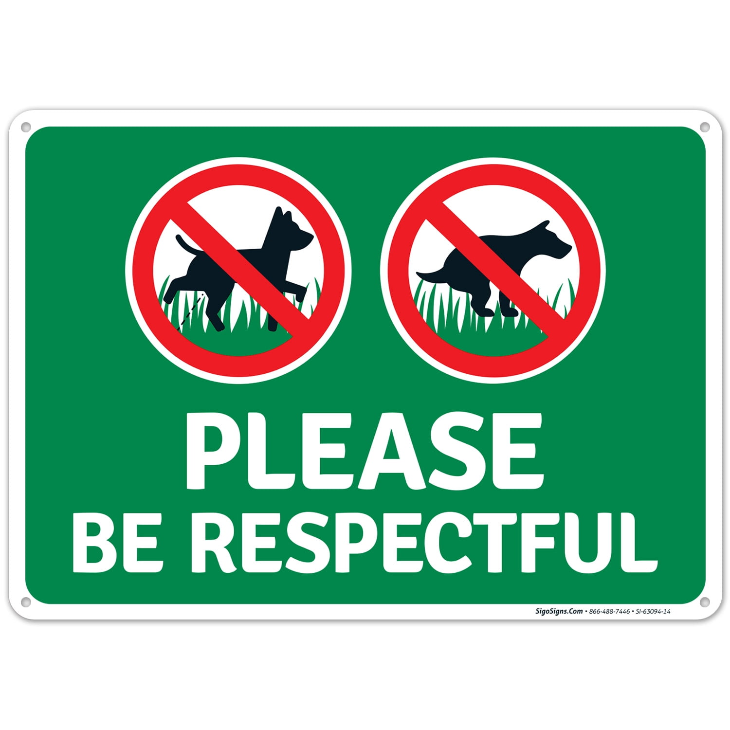 Be Respectful Sign