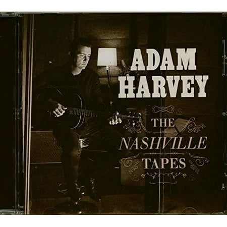 Adam Harvey - Nashville Tapes [CD] Australia - Import | Walmart Canada