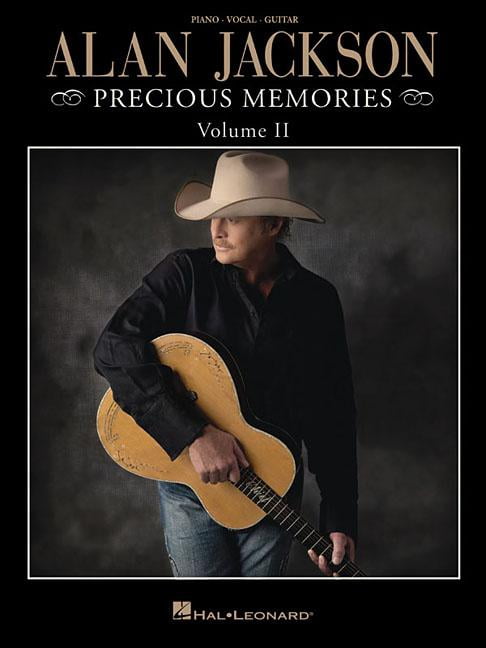 Alan Jackson: Precious Memories, Volume II (Paperback) - Walmart.com ...