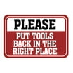 Classic Framed Plus Please Put Tools Back In The Right Place Wall or ...