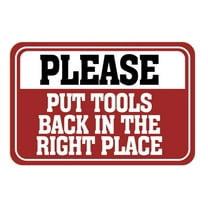 Classic Framed Plus Please Put Tools Back In The Right Place Wall or ...