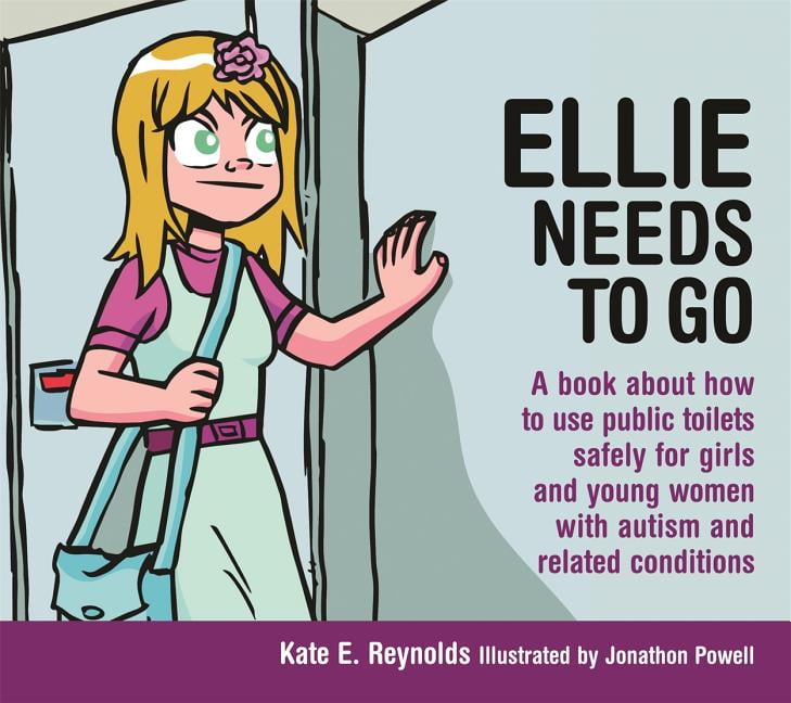 Sexuality And Safety With Tom And Ellie Ellie Needs To Go A Book