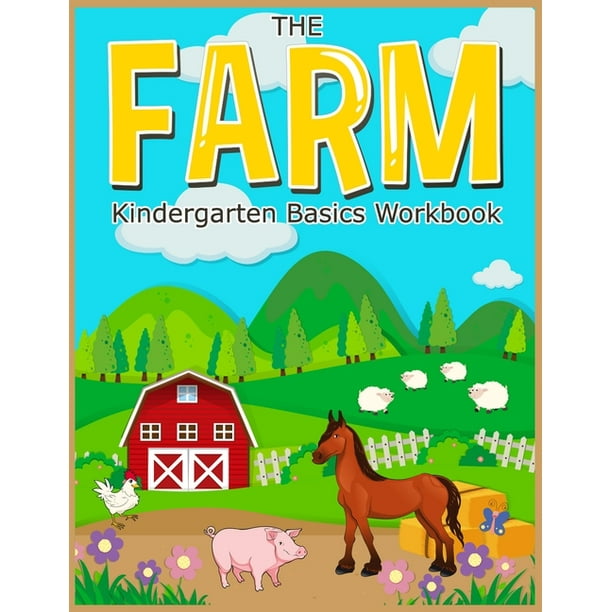 The FARM: basic Kindergarten Basics Workbook: Fun activities math ...