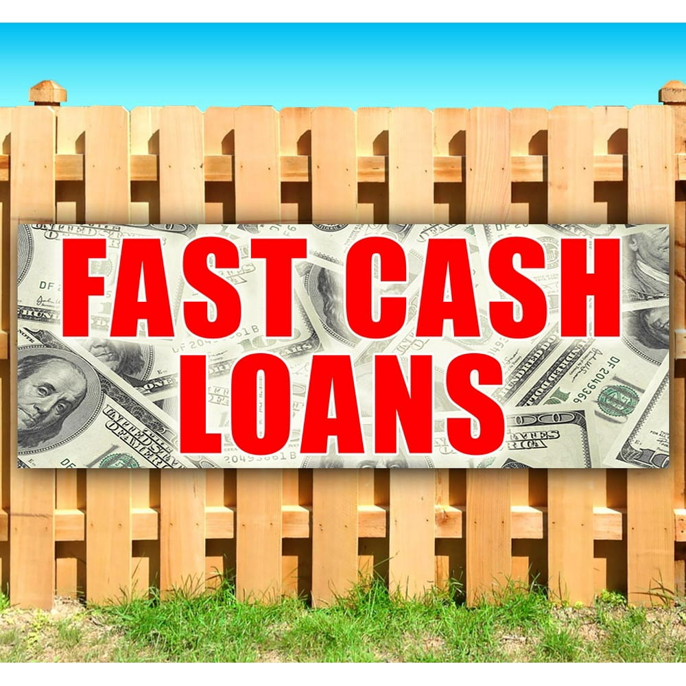 FAST CASH LOANS 13 oz heavy duty vinyl banner sign with metal grommets ...