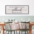 The Best Memories Are Made Gathered Around The Table Sign Wall Art ...