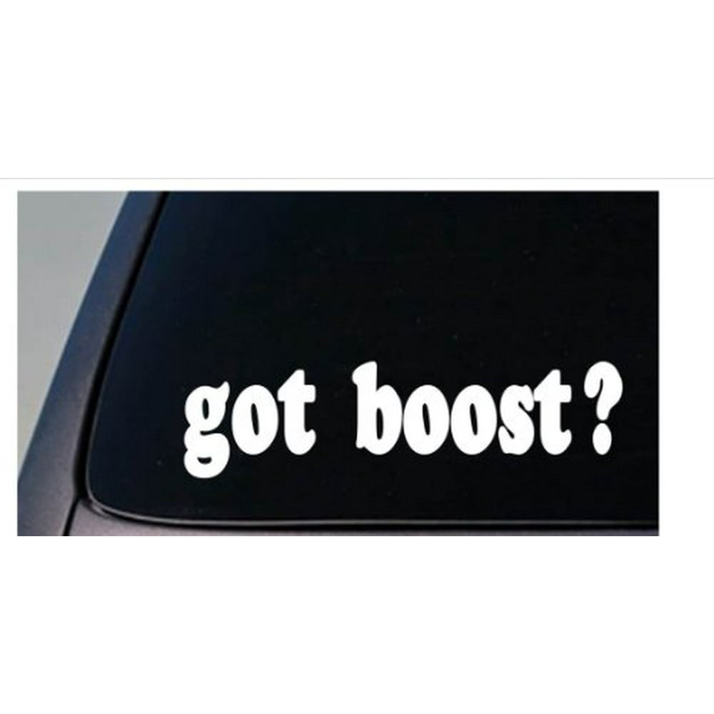 GOT BOOST? JDM 6" STICKER DECAL CAR WINDOW TURBO RACING Chip FAST ...