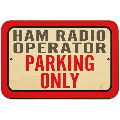 Ham Radio Operator Parking Only Sign - Walmart.com