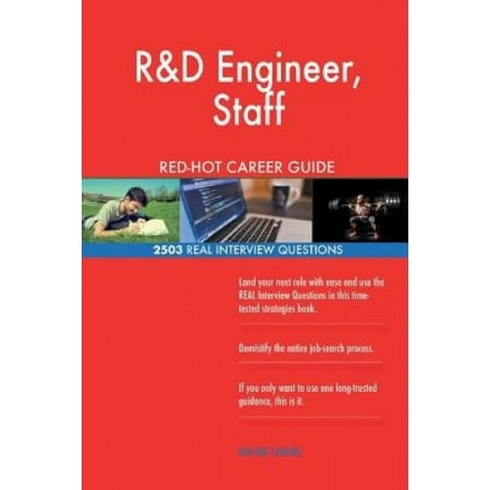 R&d Engineer, Staff Red-Hot Career Guide; 2503 Real Interview Questions ...