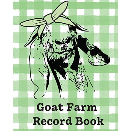 Goat Farm Record Book: Farm Management Log Book - 4-H and FFA Projects ...
