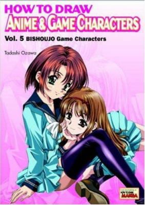 Pre-Owned How to Draw Anime & Game Characters, Vol. 5: Bishoujo Game ...