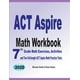 ACT Aspire Math Workbook : 7th Grade Math Exercises, Activities, and ...