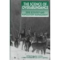 Pre-Owned The Science of Overabundance: Deer Ecology and Population ...