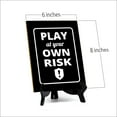 Signs ByLITA Play at Your Own Risk Table Sign with Acrylic Stand (6x8 ...